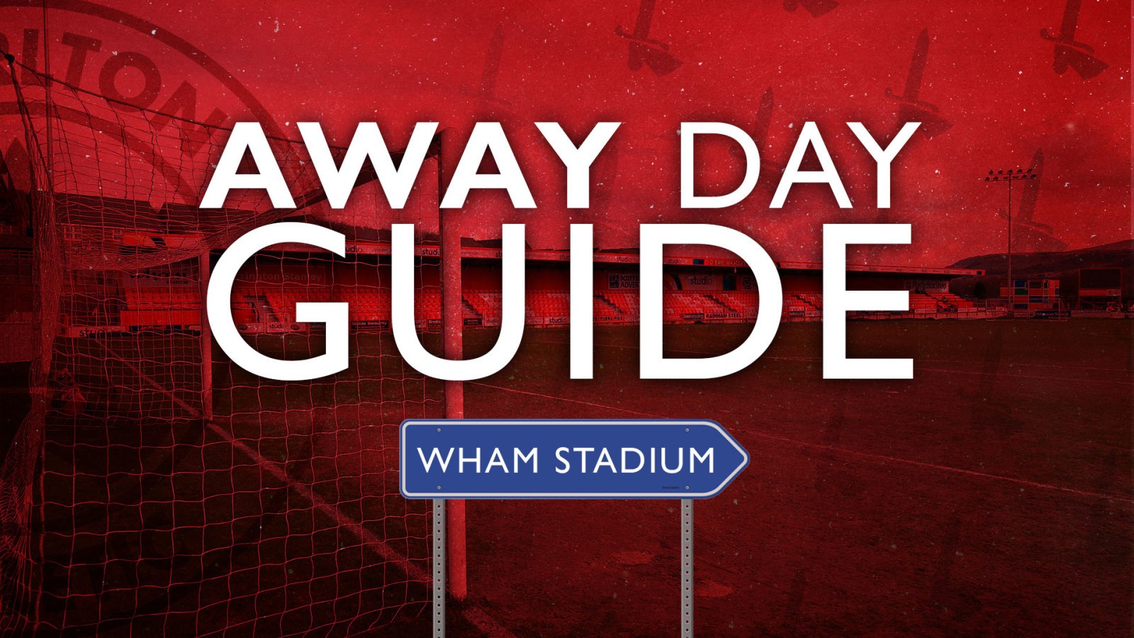 AWAY DAY GUIDE | Wham Stadium | Charlton Athletic Football Club