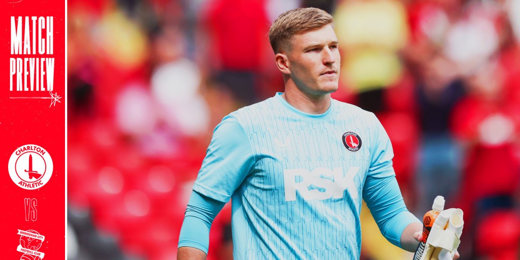MATCH PREVIEW | Charlton v Birmingham City | Charlton Athletic Football ...